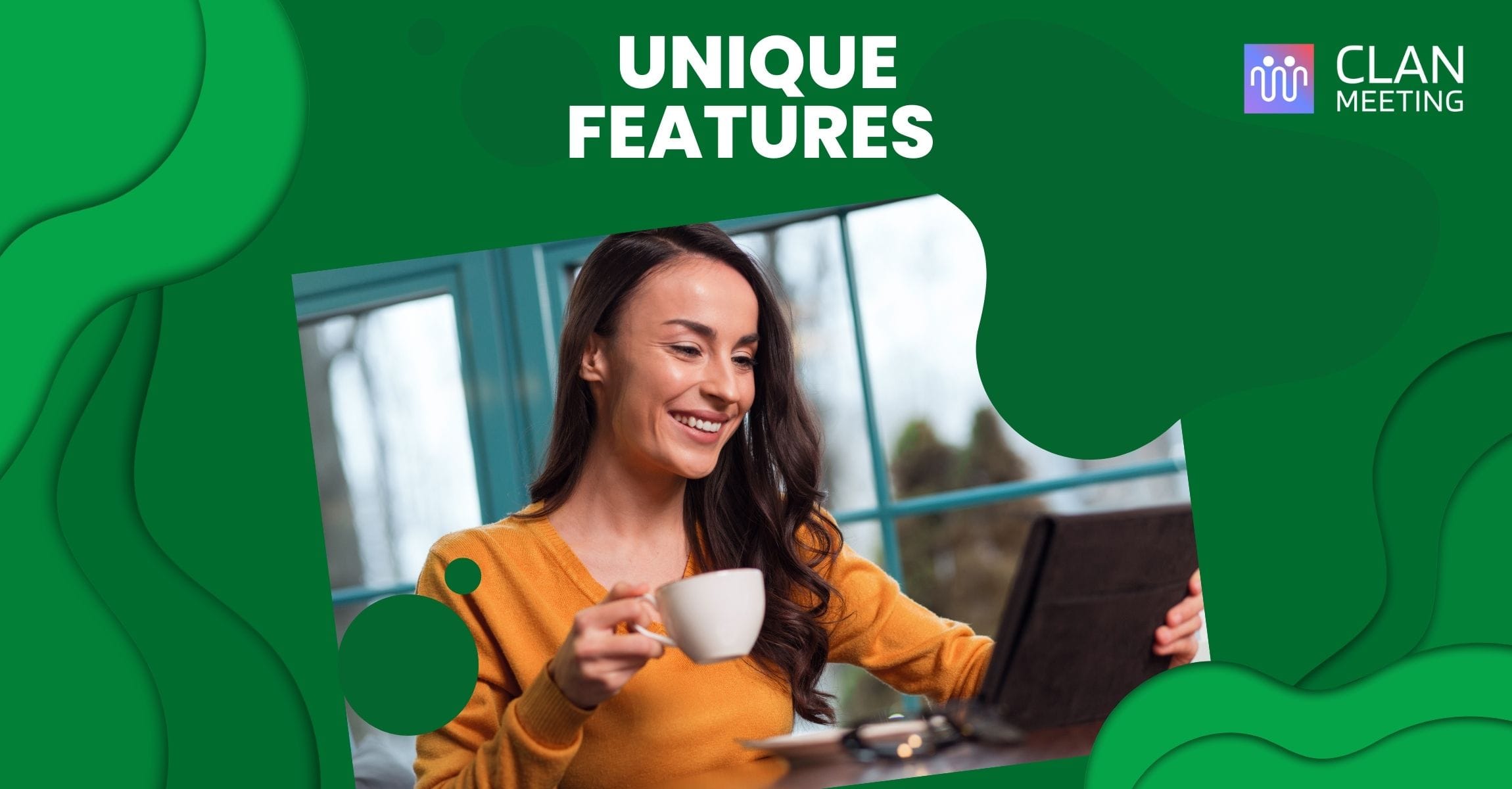 Unique Features of Clan Meeting - Clan Meeting